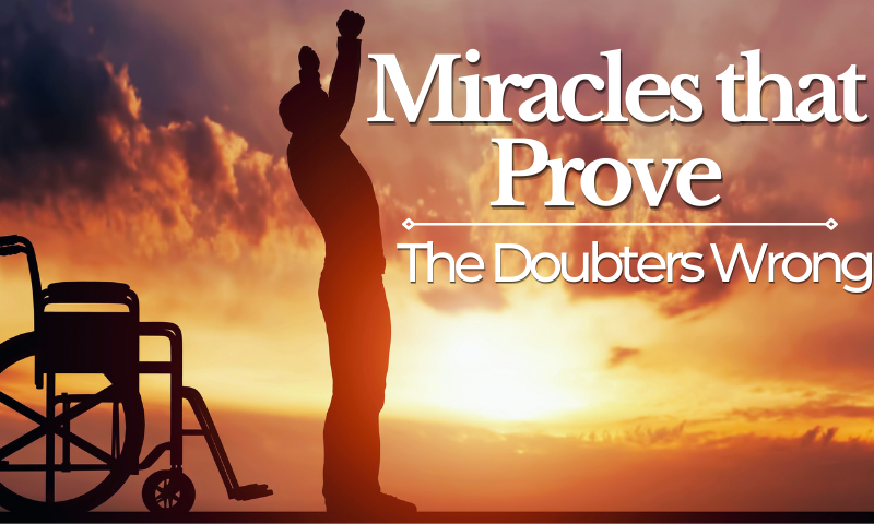 MIRACLES THAT PROVE THE DOUBTERS WRONG - Bible Davids Ministries